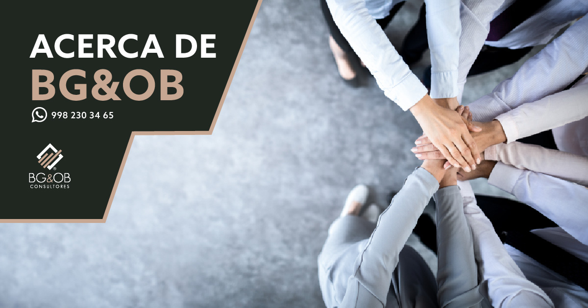 Acerca de BG&OB® - BG&OB Consultores